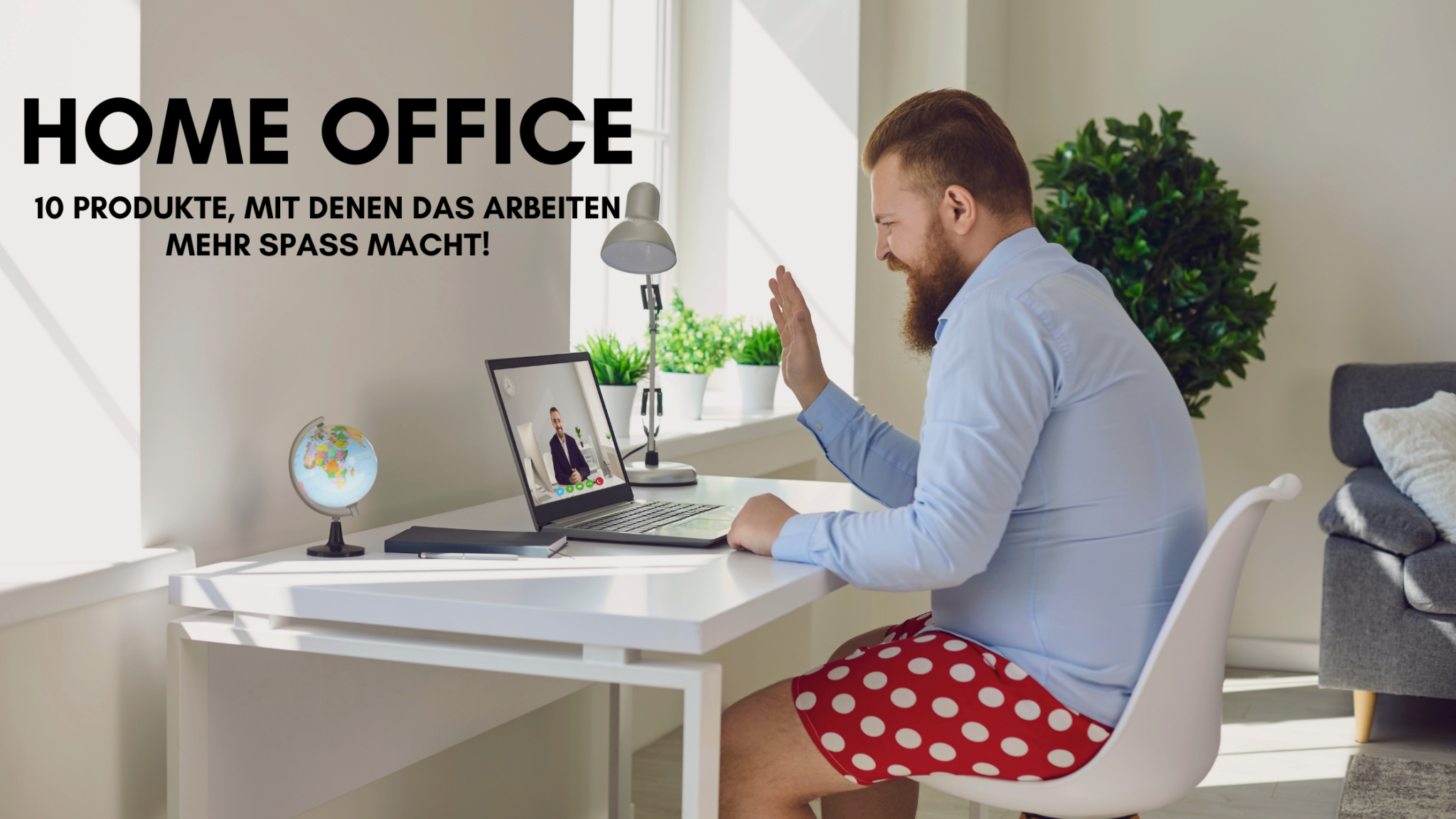 Home Office: 10 Produkte, mit denen das Arbeiten mehr Spaß macht!